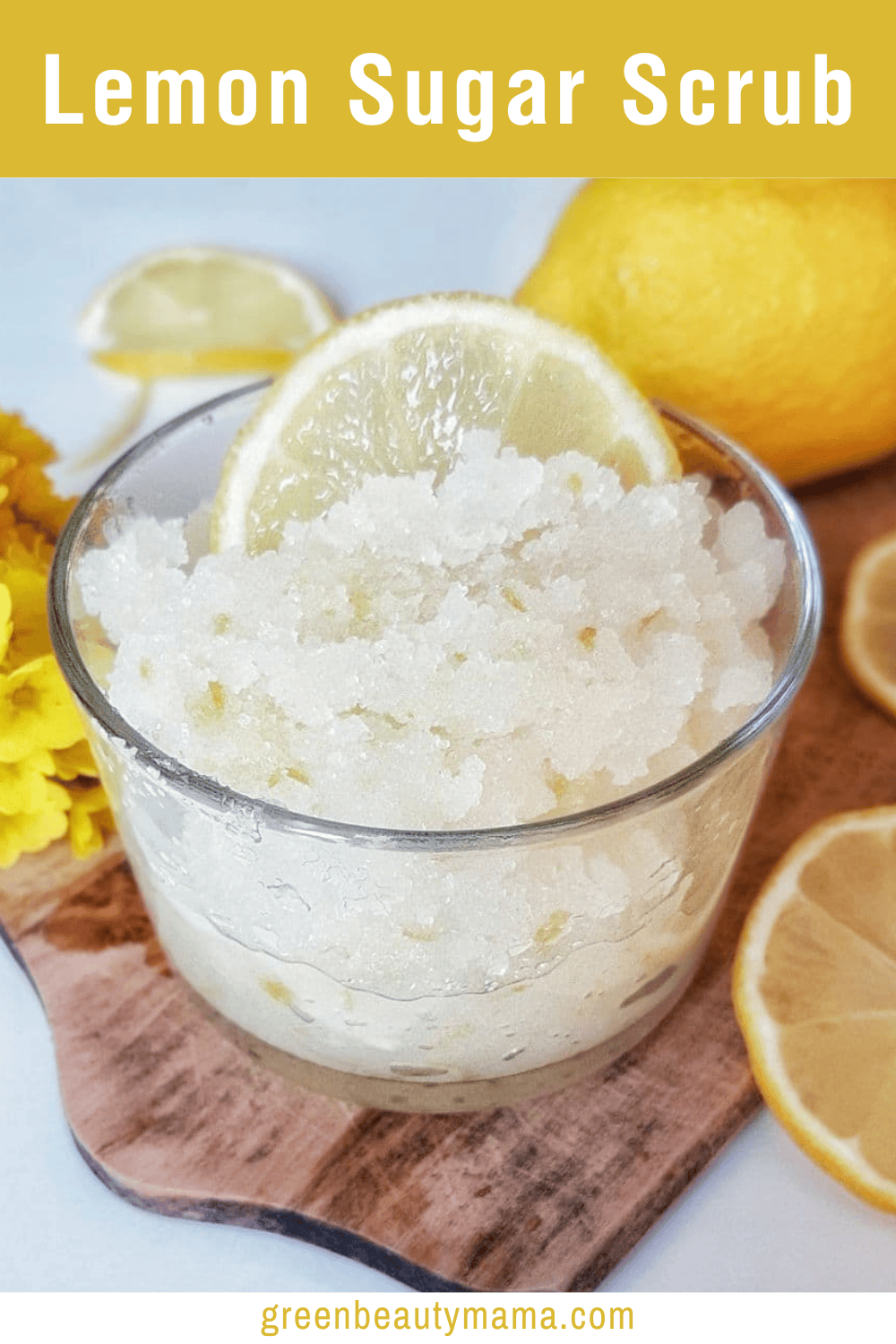 Lemon Sugar Scrub Recipe - greenbeautymama.com